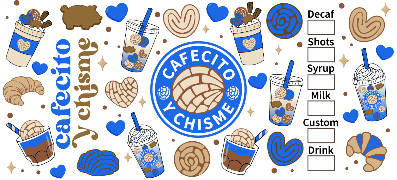 Uvdtf cafecito y chisme azul – Mundo Pritty Pty